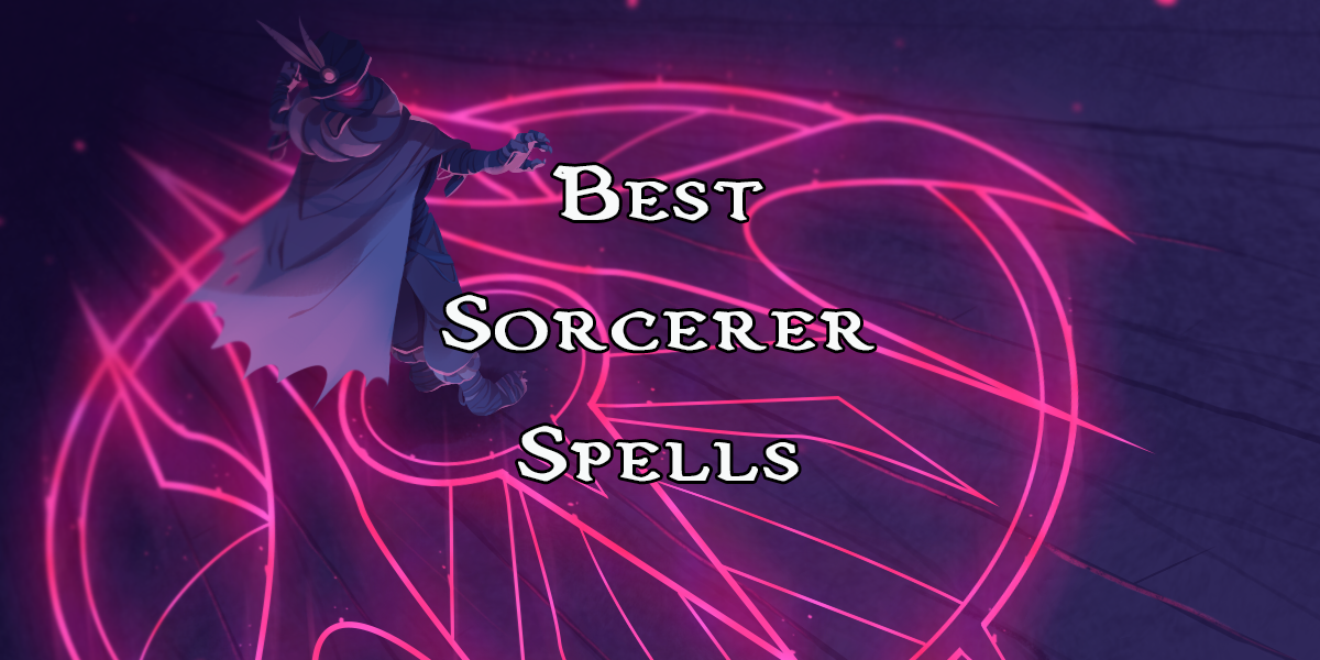 Best Sorcerer Spells (DnD 5e) – Mym's Well