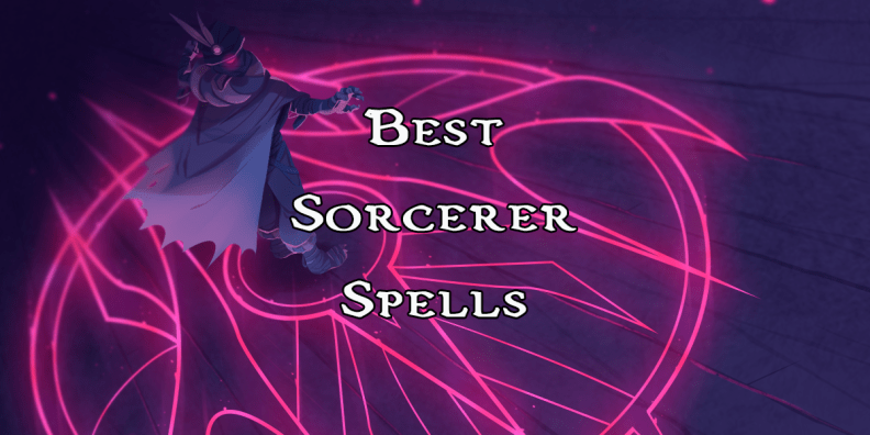 Best Sorcerer Spells (DnD 5e) – Mym's Well