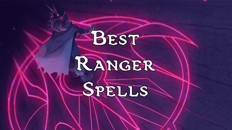 Best Ranger Spells (DnD 5E) – Mym's Well