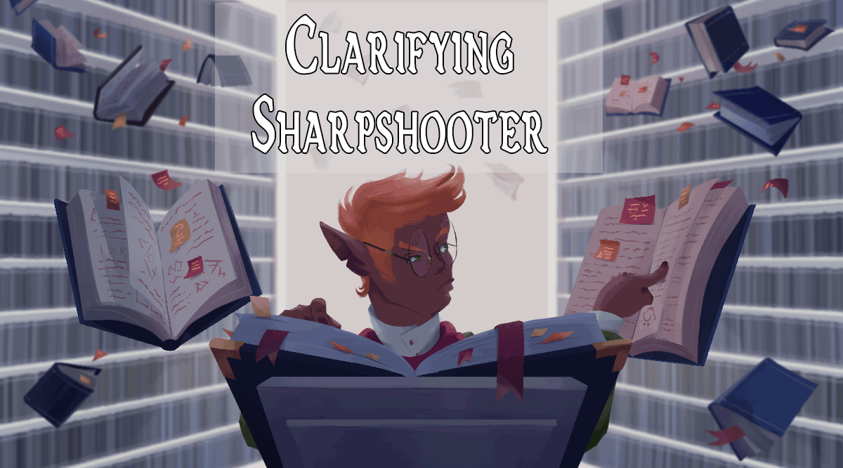 Clarifying Sharpshooter (DnD 5e) – Mym's Well